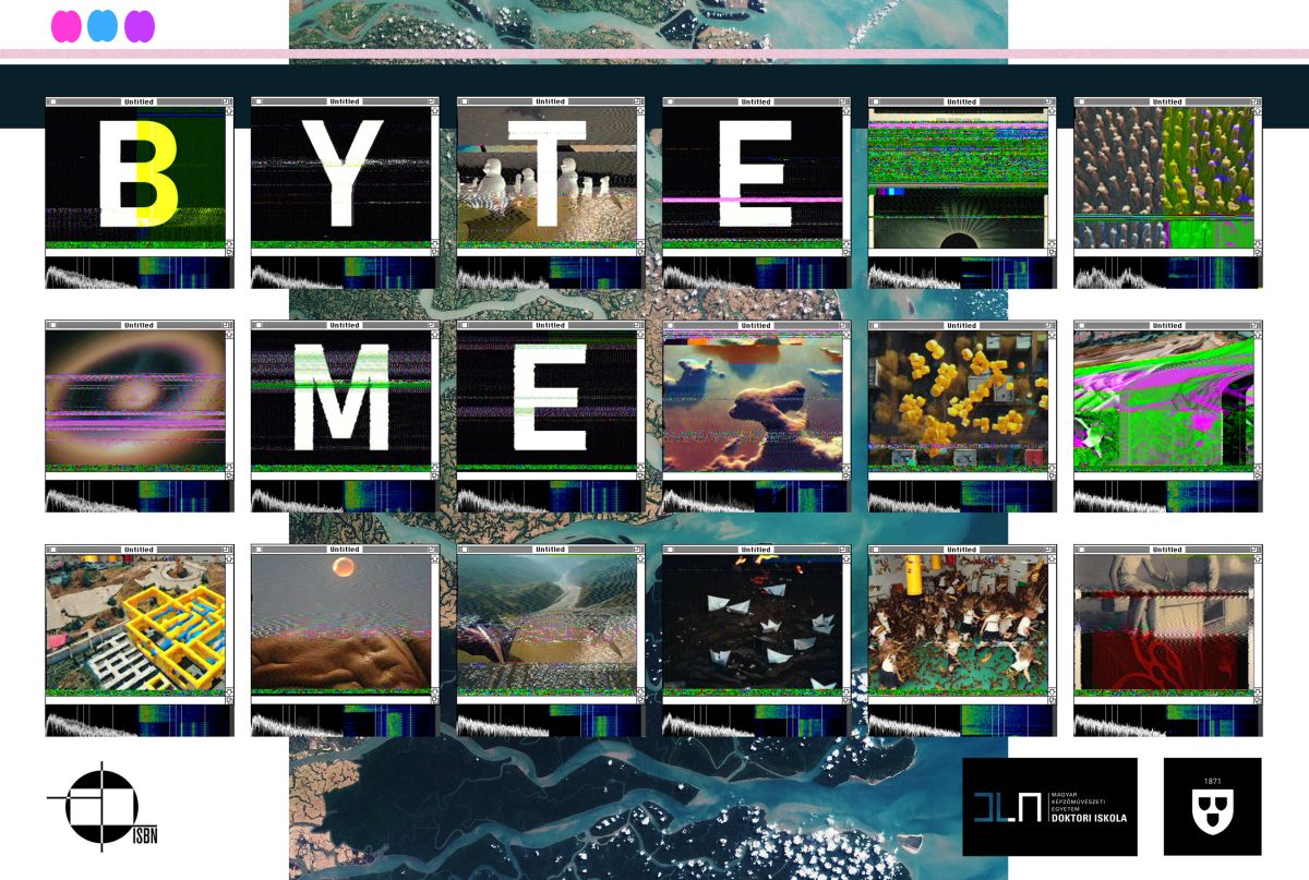 BYTE ME – Az MKE doktorandusz hallgatóinak kiállítása :: Magyar ...